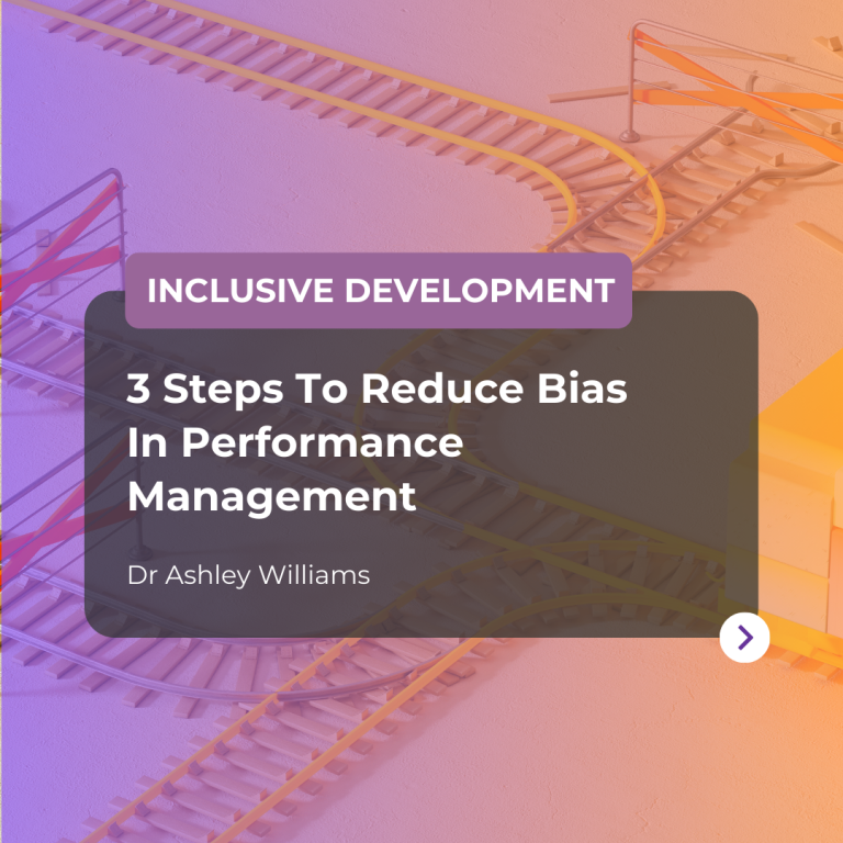 3 Steps To Reduce Bias In Performance Management