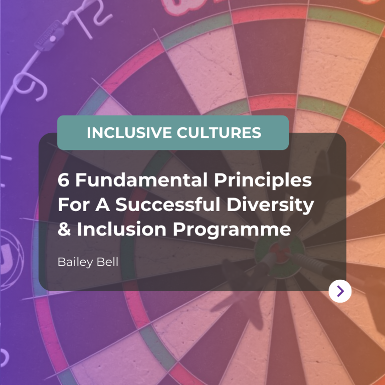 6 fundamental principles for a successful diversity & inclusion programme