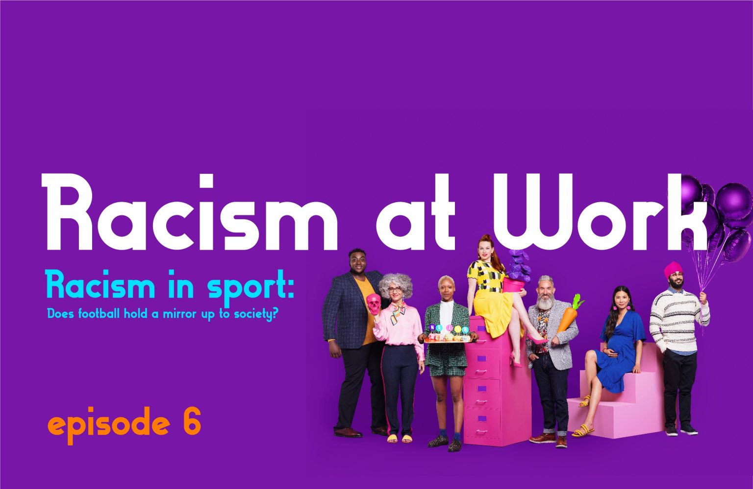 Racism at Work Podcast Episode 6: Racism in sport - does football hold ...